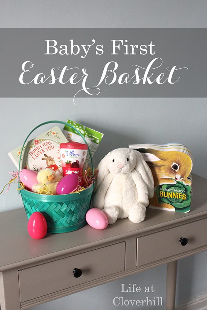 Baby’s First Easter Basket - Life at Cloverhill